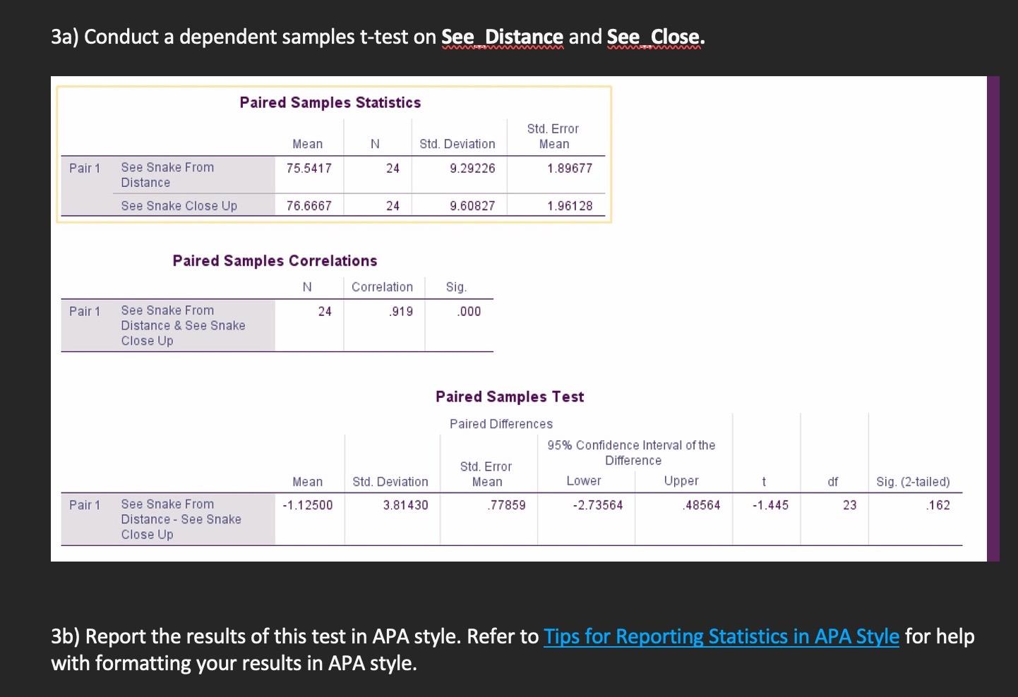 Solved 3a) Conduct a dependent samples t-test on See | Chegg.com