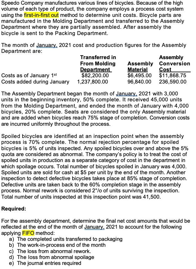 Speedo Company manufactures various lines of | Chegg.com