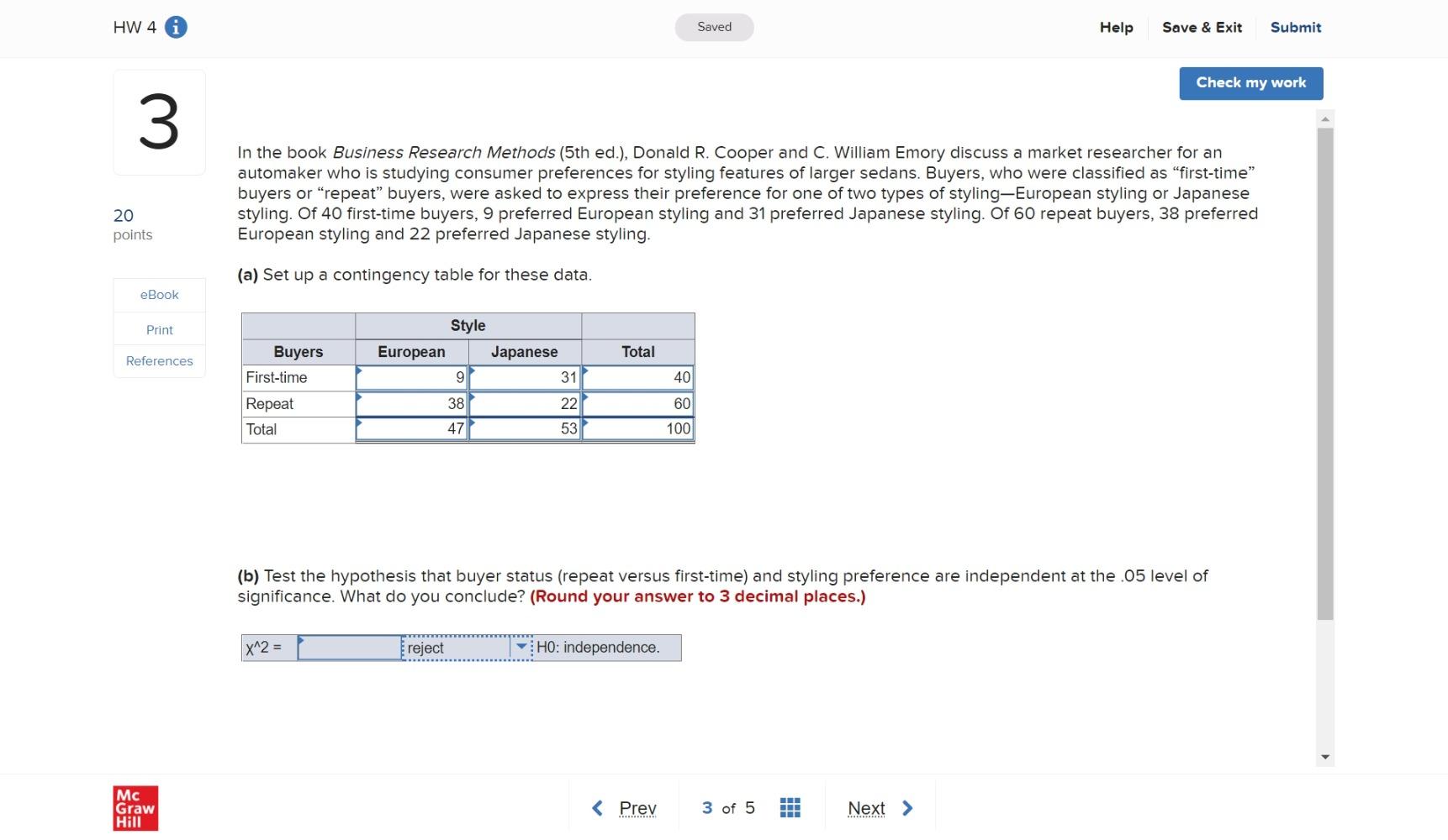 Solved HW4 Saved Help Save & Exit Submit Check my work 3 In | Chegg.com