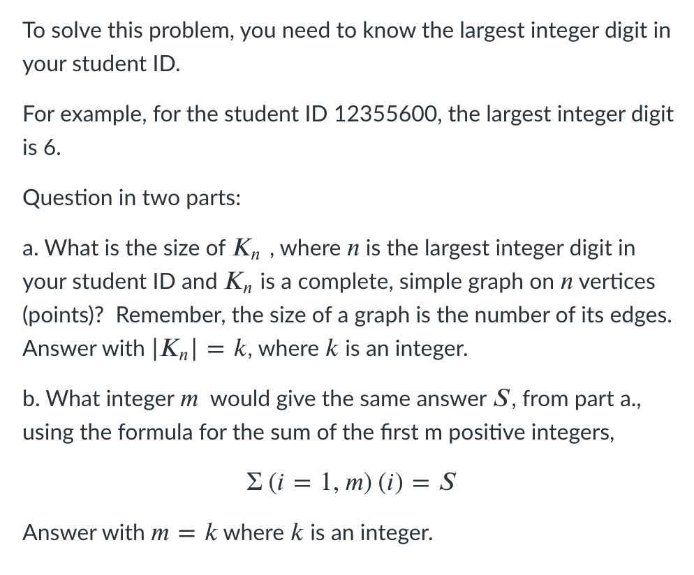 Solved To solve this problem, you need to know the largest | Chegg.com