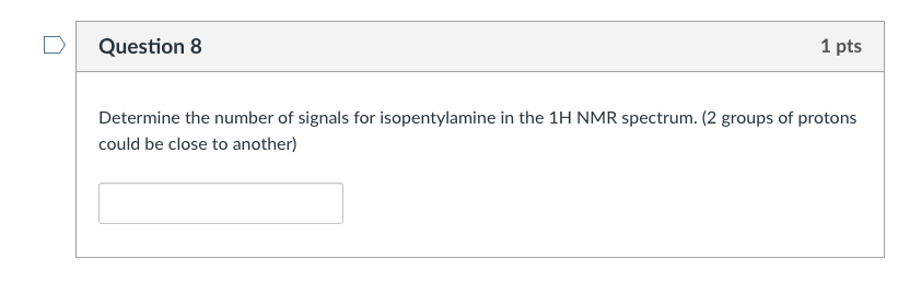 Solved Determine the number of signals for isopentylamine in | Chegg.com