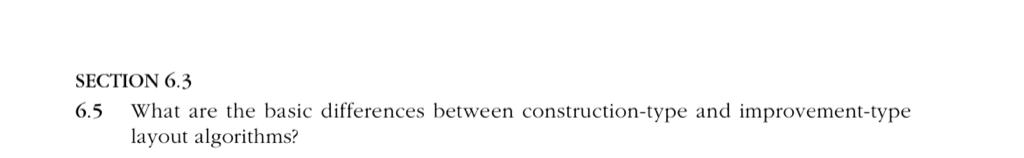 Solved SECTION 6.3 6.5 What are the basic differences | Chegg.com