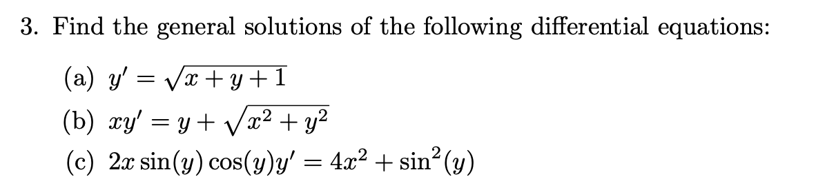Solved Find the general solutions of the following | Chegg.com