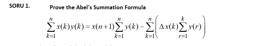 Solved Hello, i am having trouble proving Abel's Summation | Chegg.com