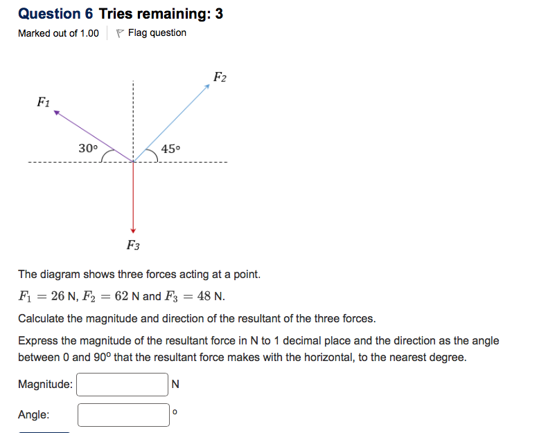 Solved Question 1 Tries remaining: 3 Marked out of 1.00 P | Chegg.com