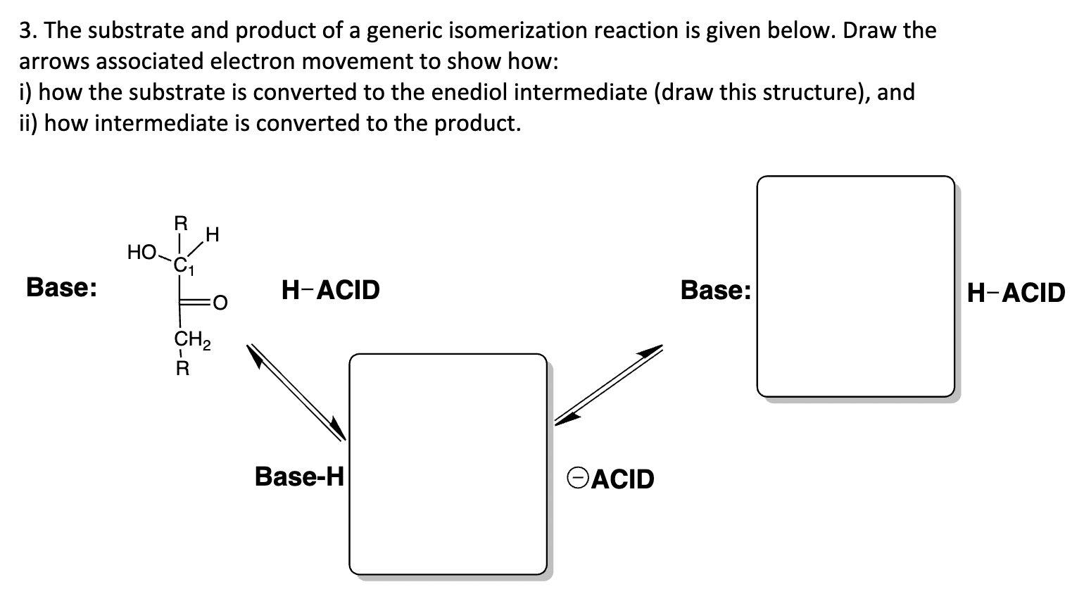 Solved The substrate and product of a generic isomerization | Chegg.com