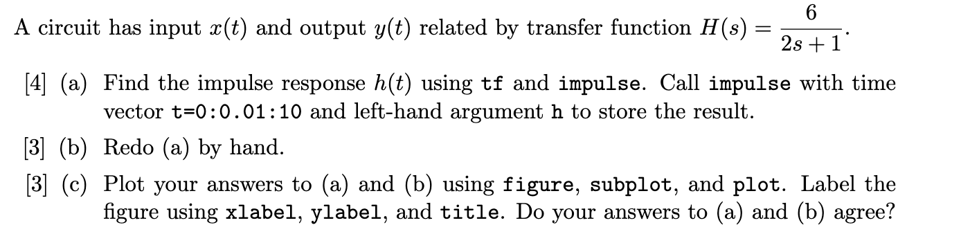 Solved 6 A Circuit Has Input X T And Output Y T Related By