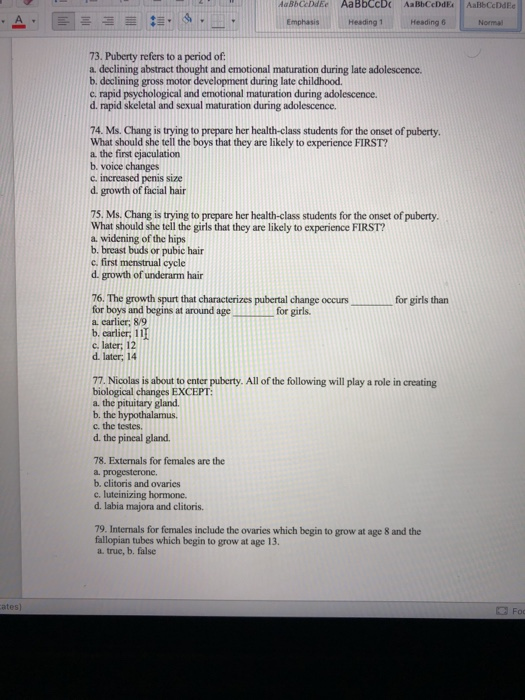 Solved Emphasis Heading 1 Heading 6 Normal 73. Puberty | Chegg.com
