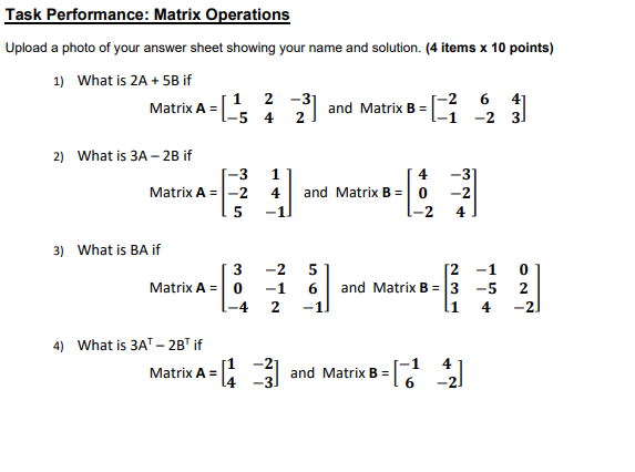 Solved Task Performance: Matrix Operations Upload a photo of | Chegg.com