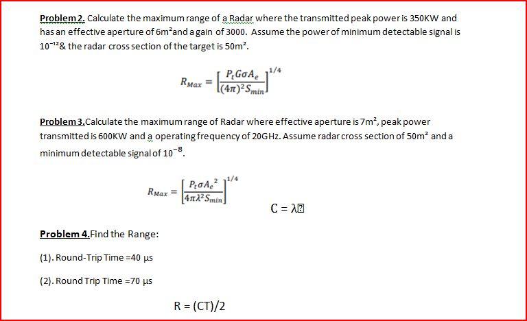 Solved Problem 2. Calculate the maximum range of a Radar | Chegg.com