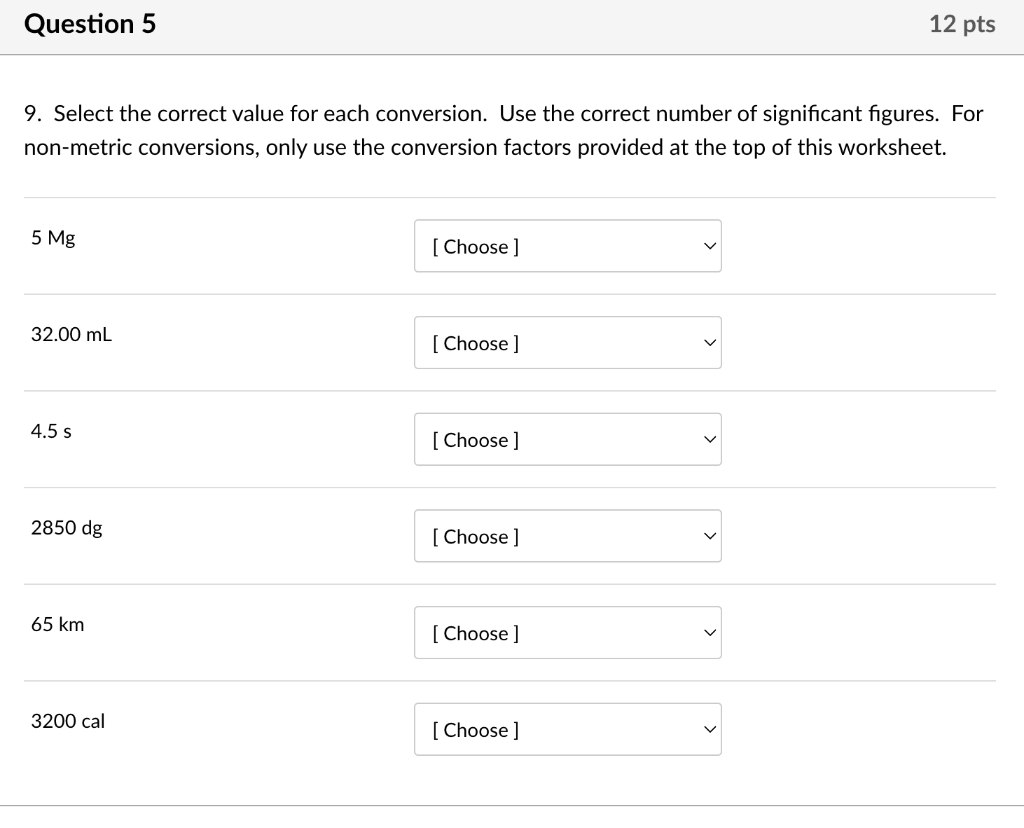 Solved 9. Select the correct value for each conversion. Use | Chegg.com