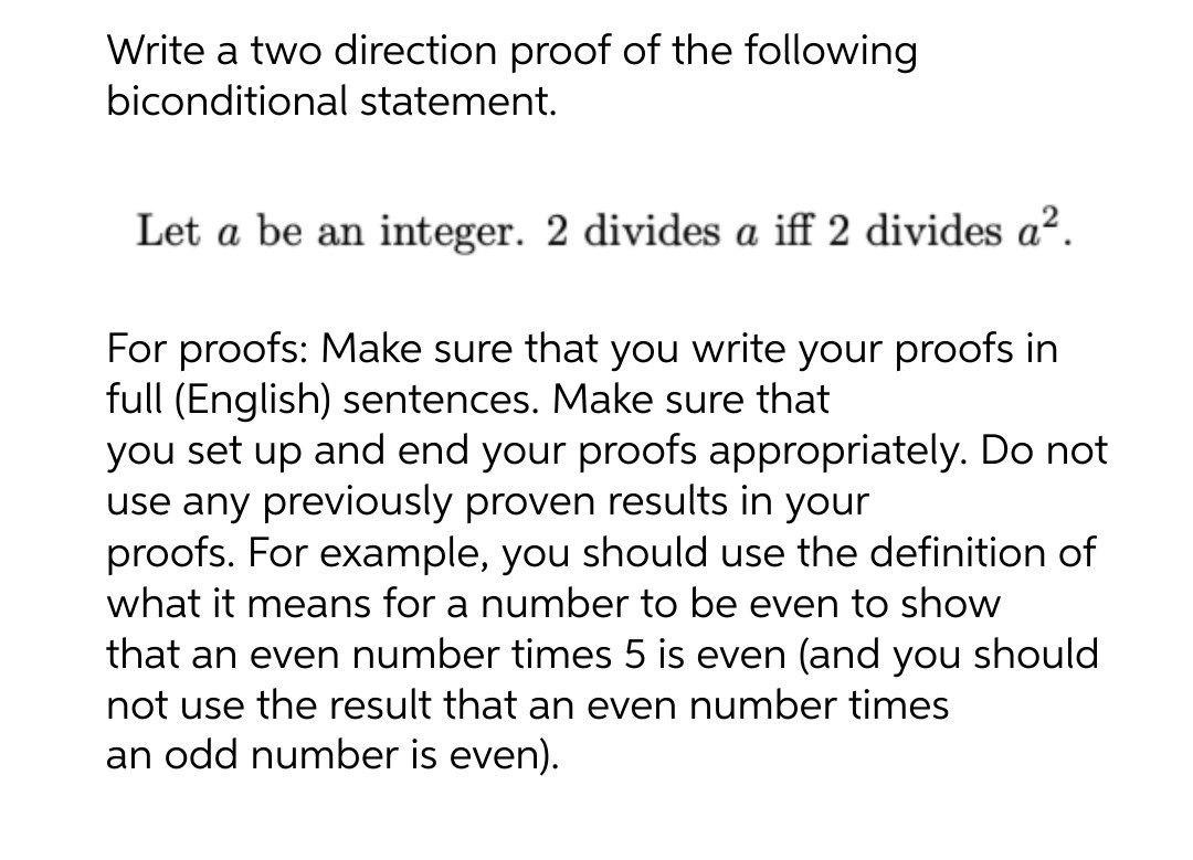 Solved Write a two direction proof of the following | Chegg.com