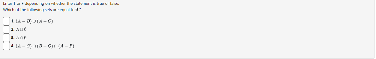 Solved Enter T or F depending on whether the statement is | Chegg.com