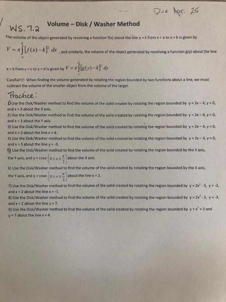 Solved Due Apr. 25 Volume - Disk / Washer Method WS. 7.2 The | Chegg.com