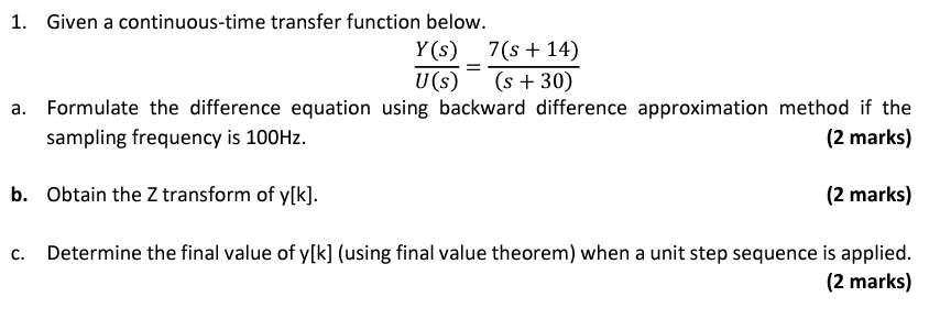 1. Given a continuous-time transfer function below. | Chegg.com