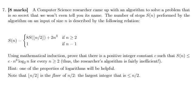 Solved 7. [8 marks A Computer Science researcher came up | Chegg.com
