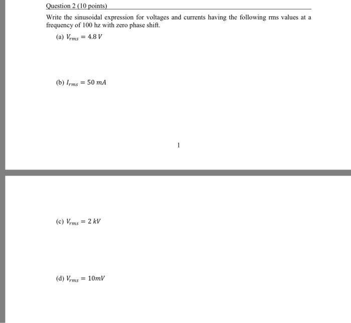 Solved Question 2 (10 points) Write the sinusoidal | Chegg.com Solved Question 2 (10 points) Write the sinusoidal | Chegg.com