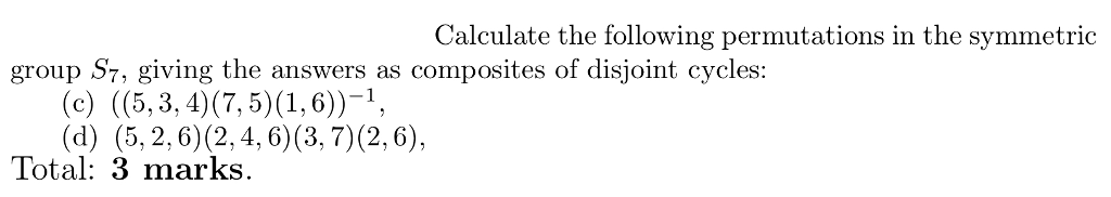 Solved Calculate the following permutations in the symmetric | Chegg.com