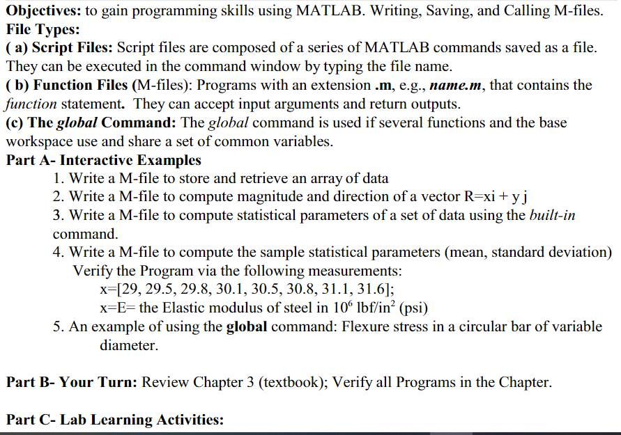 Solved Objectives: to gain programming skills using MATLAB. | Chegg.com