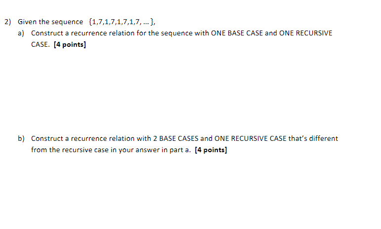 Solved Given the sequence {1,7,1,7,1,7,1,7,dots},a) | Chegg.com