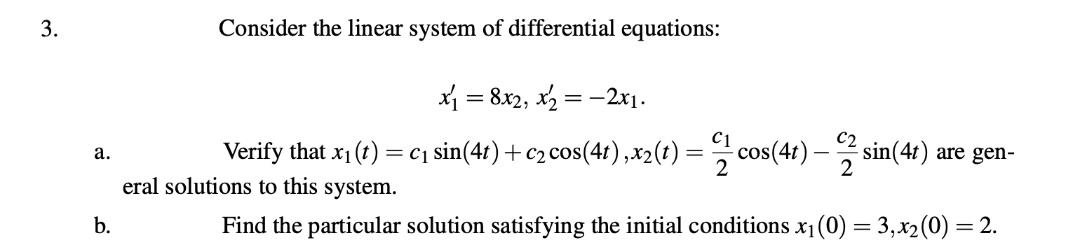 Solved Consider the linear system of differential equations: | Chegg.com