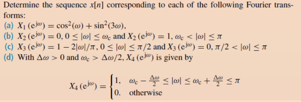 Solved Determine the sequence xIn] corresponding to each of | Chegg.com