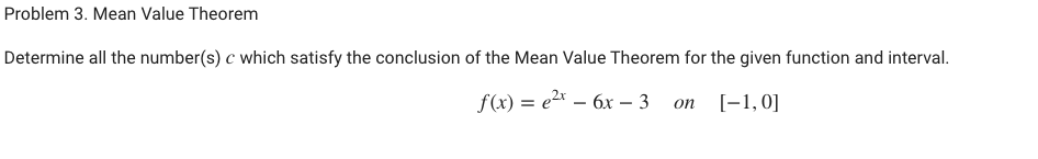 Solved Problem 3. Mean Value Theorem Determine all the | Chegg.com