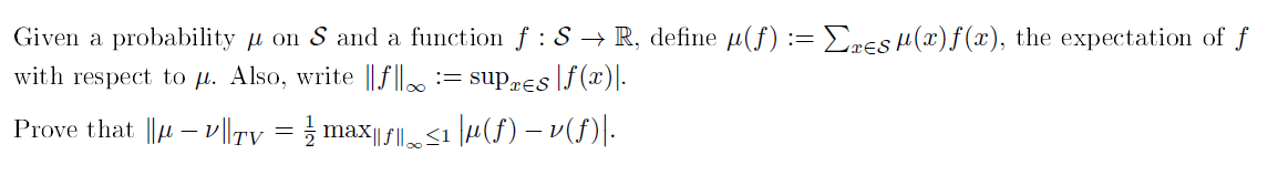 Given a probability μ on S and a function f:S→R, | Chegg.com