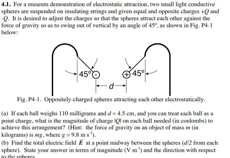Solved 4.1. For a museum demonstration of electrostatic | Chegg.com
