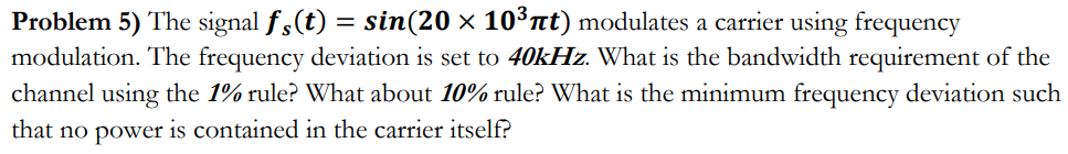 Solved Please show work for the following:5) The signal 𝒇𝒔 | Chegg.com
