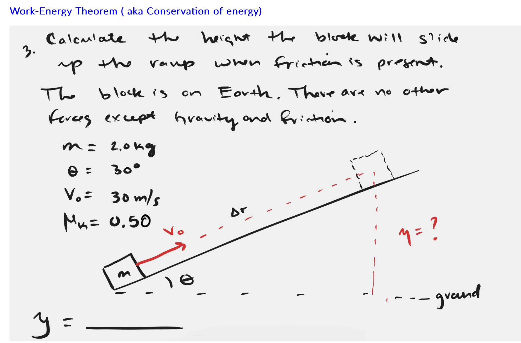 Solved Work-Energy Theorem ( aka Conservation of energy) 3. | Chegg.com