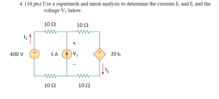 Solved 4. (10 pts) Use a supermesh and mesh analysis to | Chegg.com