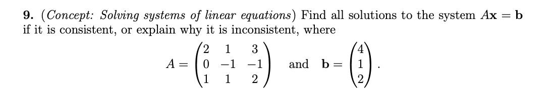 Solved 9. (Concept: Solving systems of linear equations) | Chegg.com