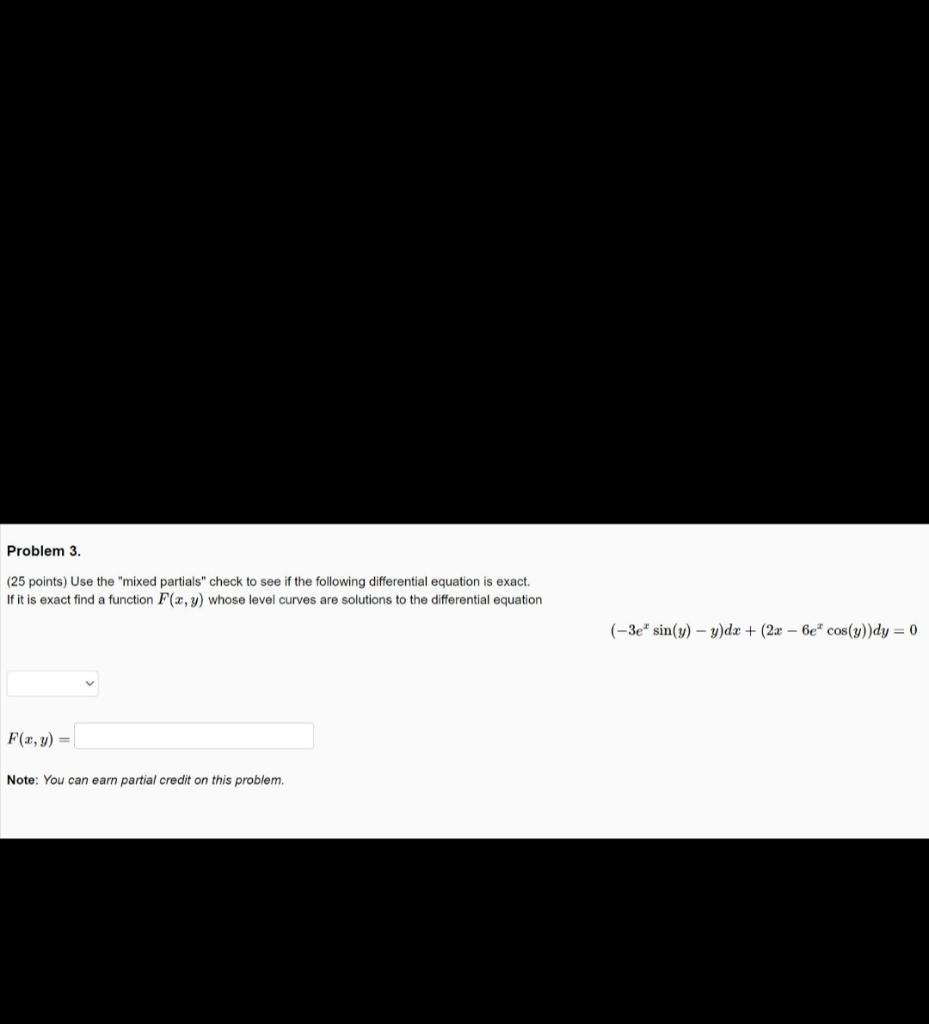 Solved (25 points) Use the "mixed partials" check to see if | Chegg.com