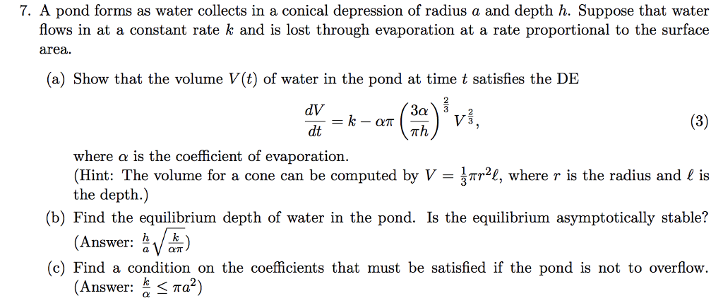 Solved 7. A pond forms as water collects in a conical | Chegg.com