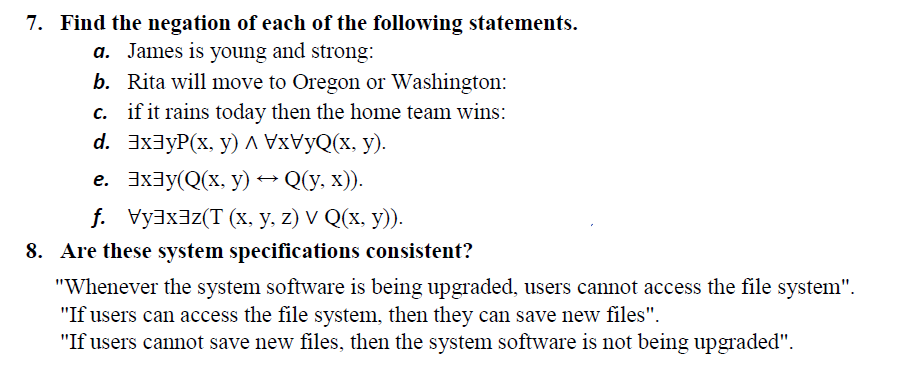 Solved 7. Find the negation of each of the following | Chegg.com