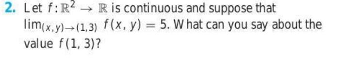 Solved 2. Let f:R2→R is continuous and suppose that | Chegg.com