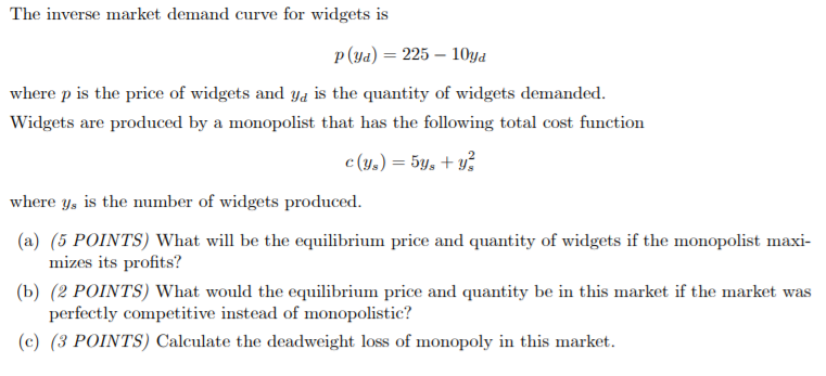 Solved The inverse market demand curve for widgets is p(ya) | Chegg.com