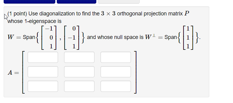 Solved ^ (1 point) Use diagonalization to find the 3 x 3 | Chegg.com