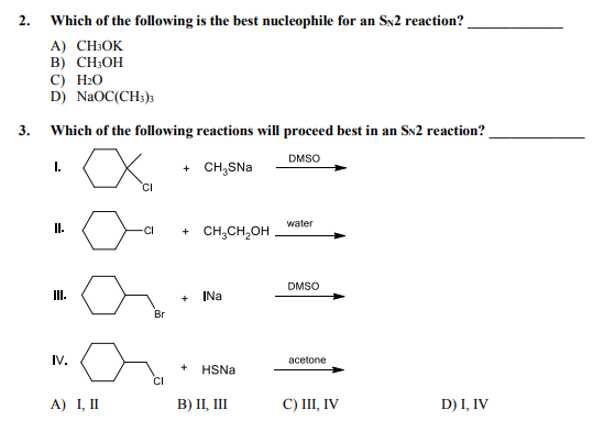 Solved 2. Which of the following is the best nucleophile for | Chegg.com