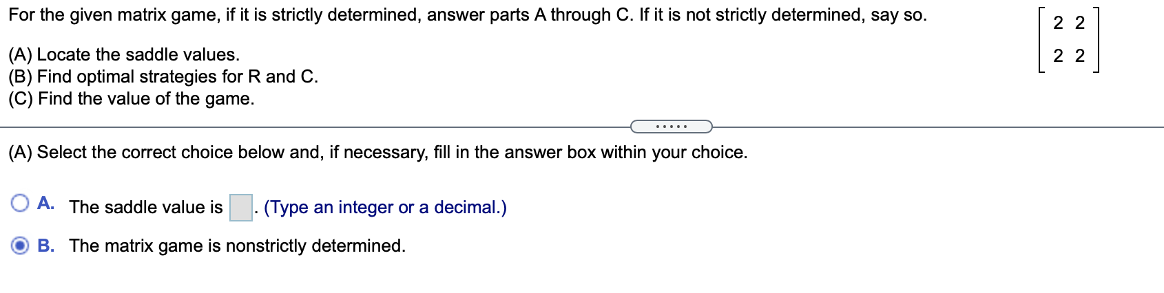 Solved For the given matrix game, if it is strictly | Chegg.com