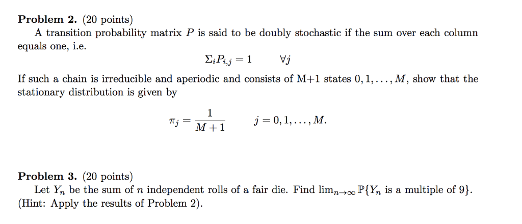 Solved Problem 2. (20 points) A transition probability | Chegg.com