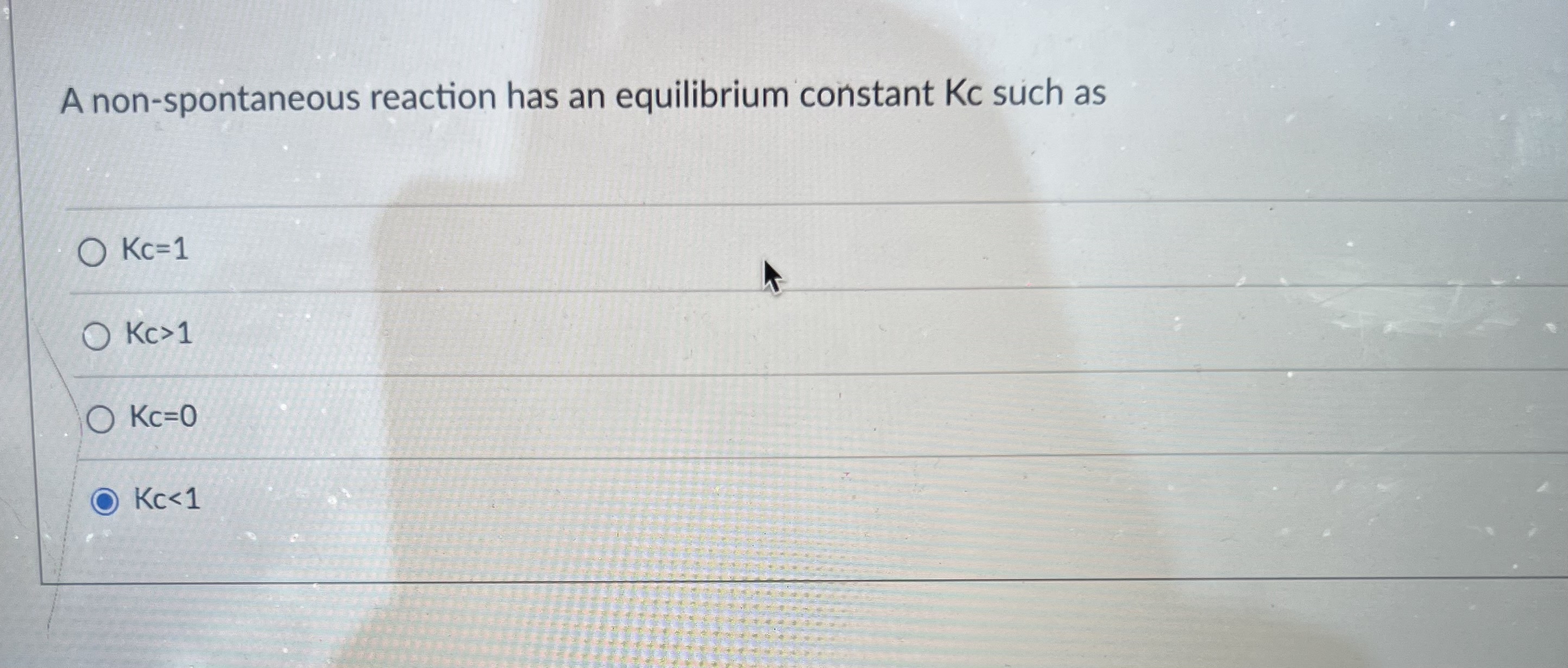 [Solved]: A non-spontaneous reaction has an equilibrium con