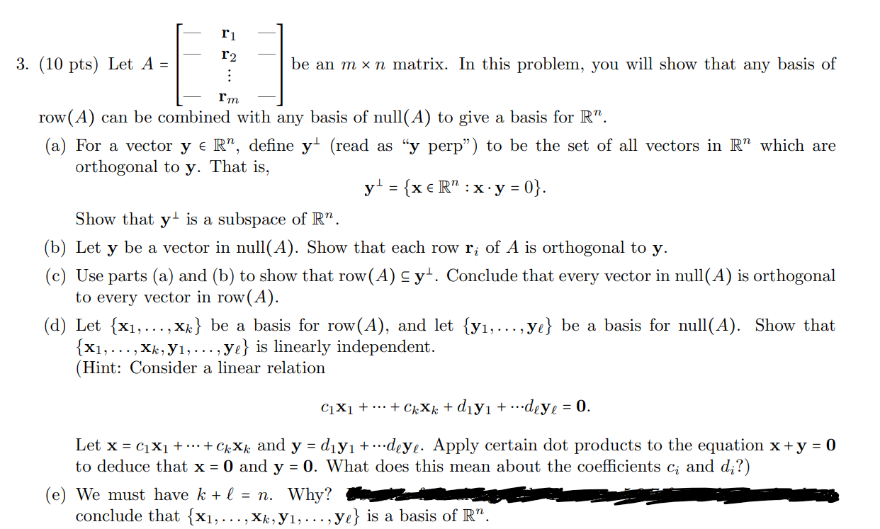 Solved (10 pts) Let A=⎣⎡−−−r1r2⋮rm−−−⎦⎤ be an m×n matrix. In | Chegg.com