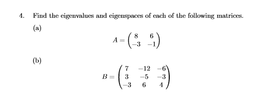 Solved Find the eigenvalues and eigenspaces of each of | Chegg.com