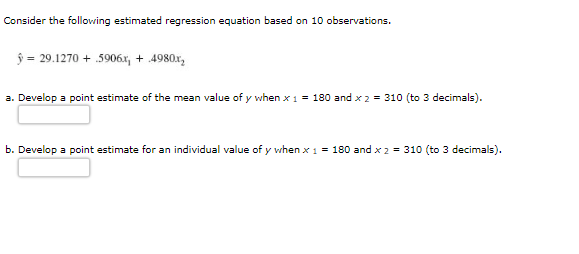 Solved Consider the following estimated regression equation | Chegg.com