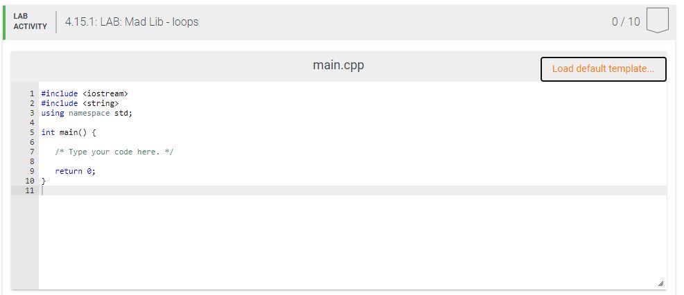 Solved 4.15 LAB: Mad Lib - loops Mad Libs are activities | Chegg.com