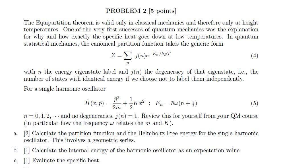 Solved PROBLEM 2 5 points] The Equipartition theorem is | Chegg.com