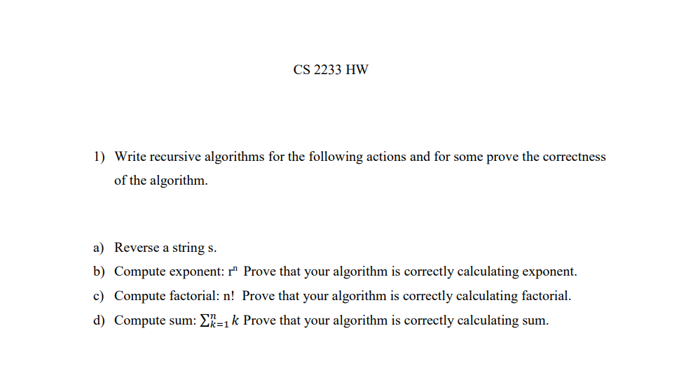 Solved 1) Write recursive algorithms for the following | Chegg.com