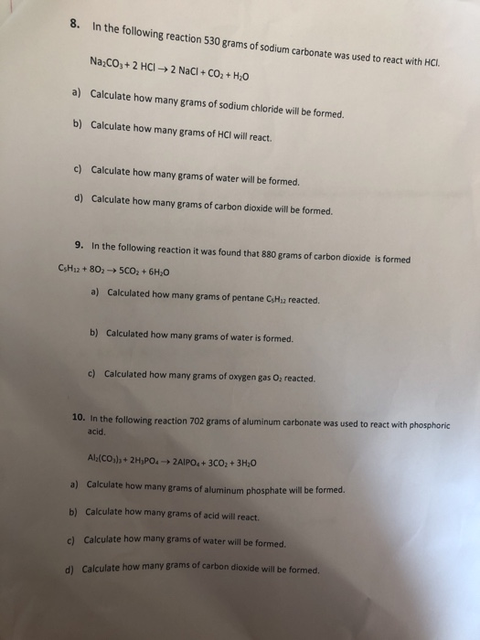 Solved 8. In the following reaction 530 grams of sodium | Chegg.com